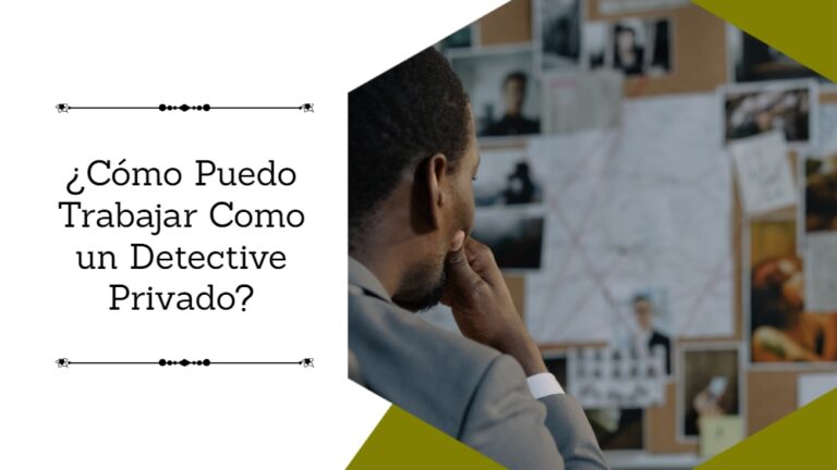 Guía completa: Trabajar como detective privado